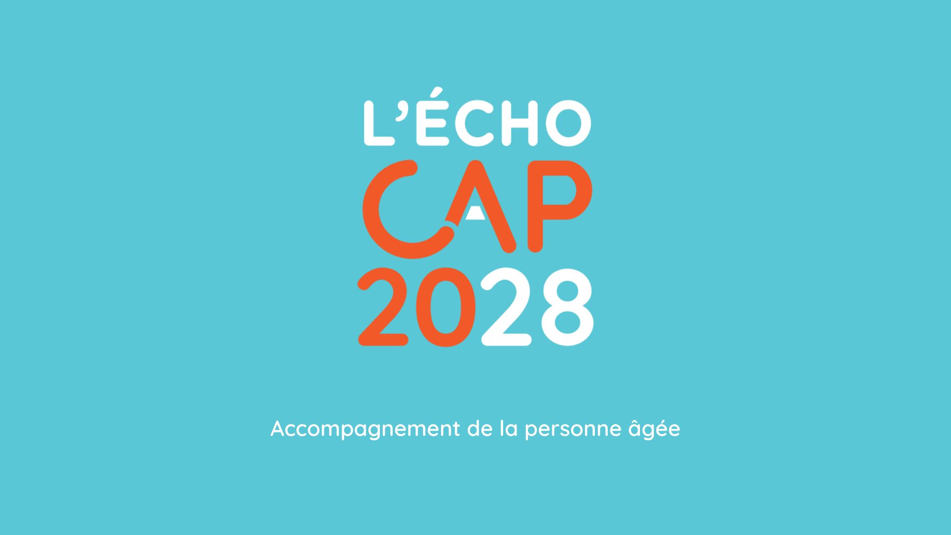 Accompagnement de la personne âgée : Bilan de la première année avec L'Écho CAP 2028 - Le Blog
